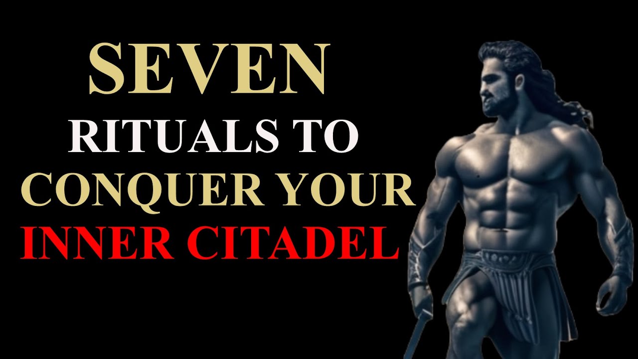 EMBRACE THE STOIC DAWN 7 RITUALS TO CONQUER YOUR INNER CITADEL - YouTube