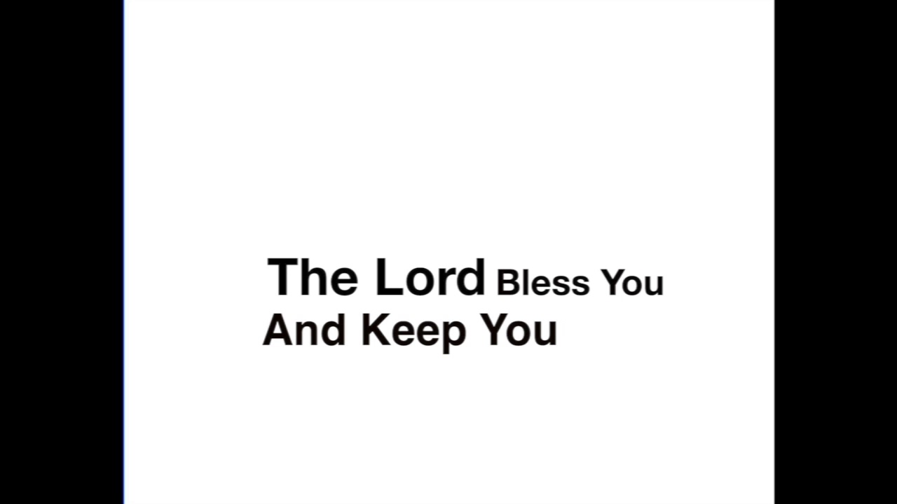 The Lord Bless You And Keep You by John Rutter - YouTube