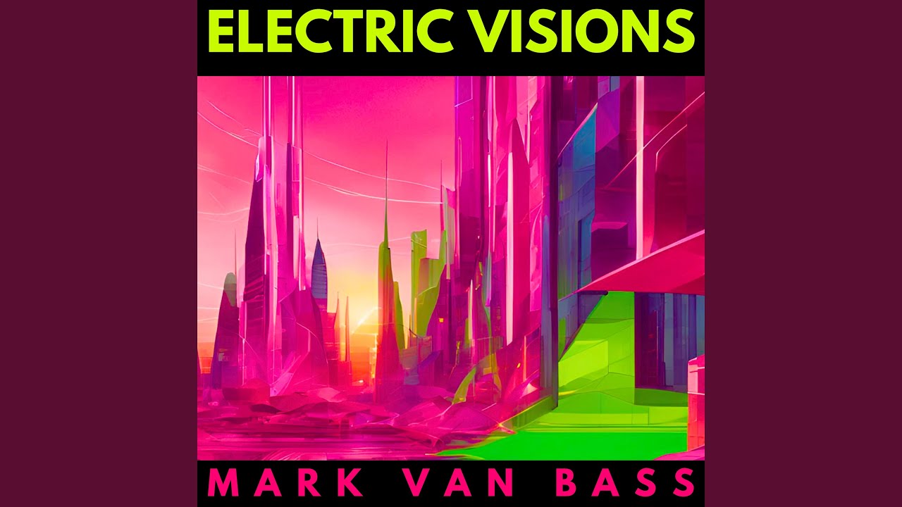 Electric Visions - YouTube