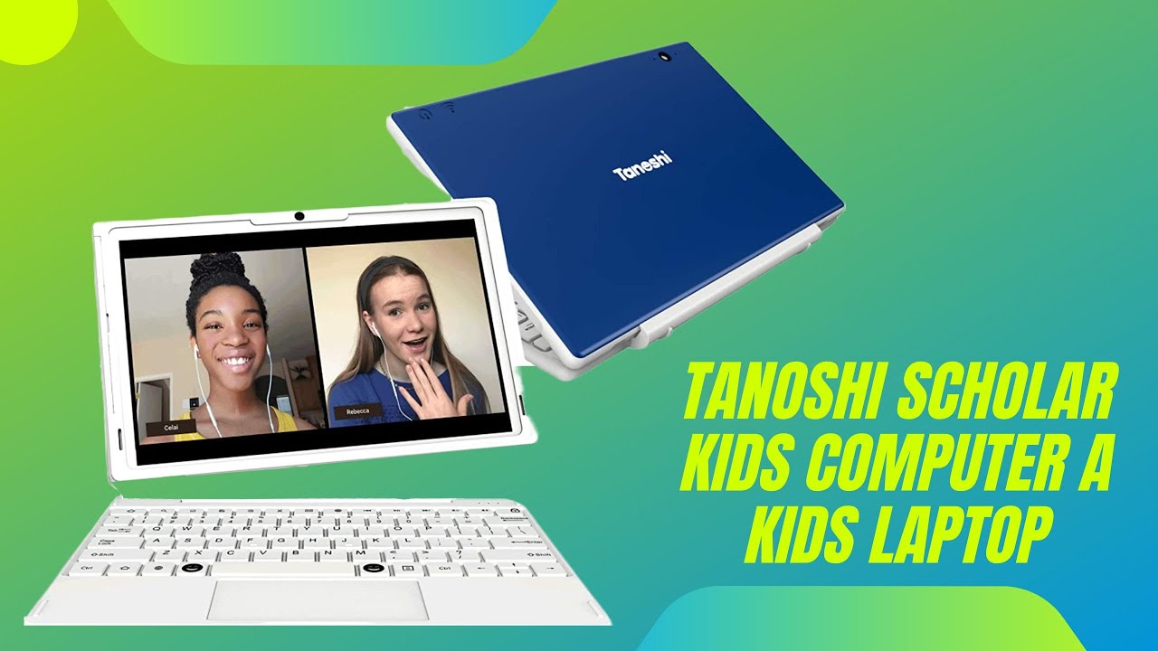 Tanoshi Scholar Kids Computer a Kids Laptop for Ages 6-12, 10.1" HD ...