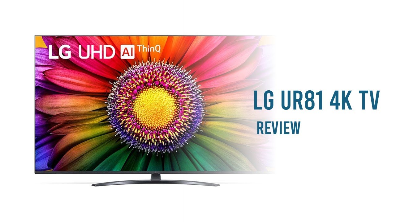In-Depth Review: LG UR81 4K TV - Features, Performance & Value! - YouTube