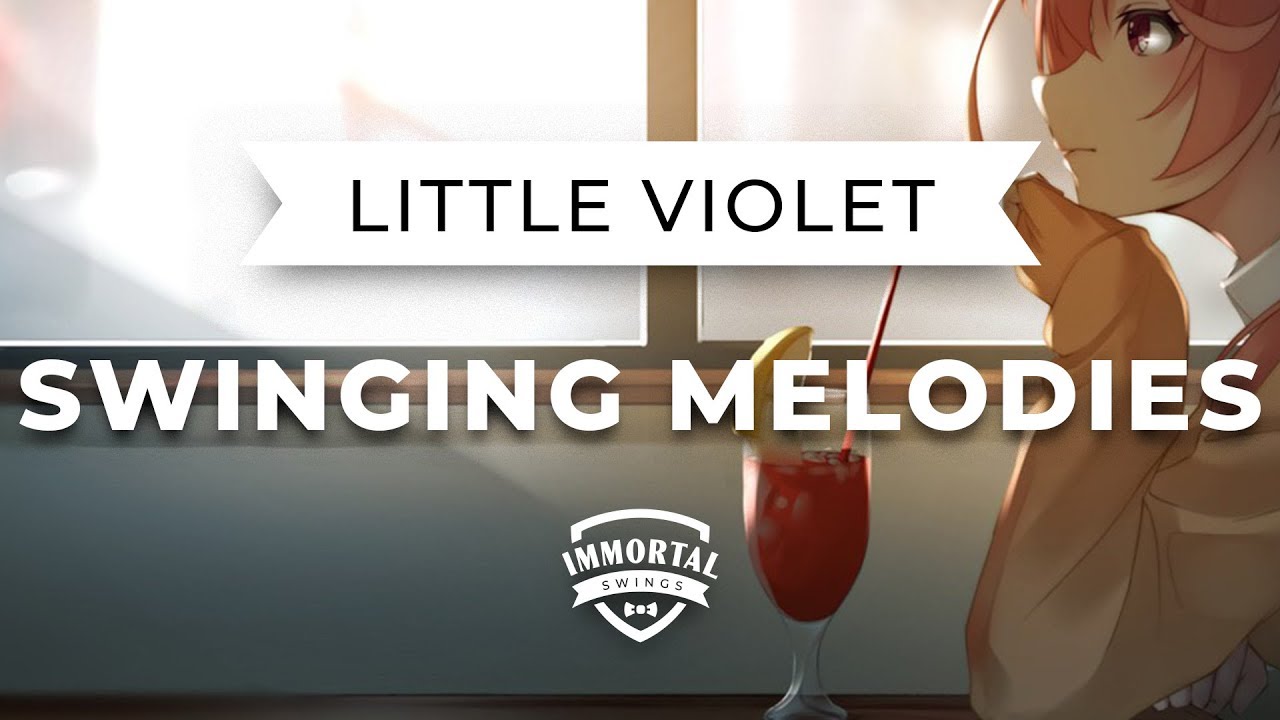 Little Violet - Swinging Melodies (Electro Swing) - YouTube