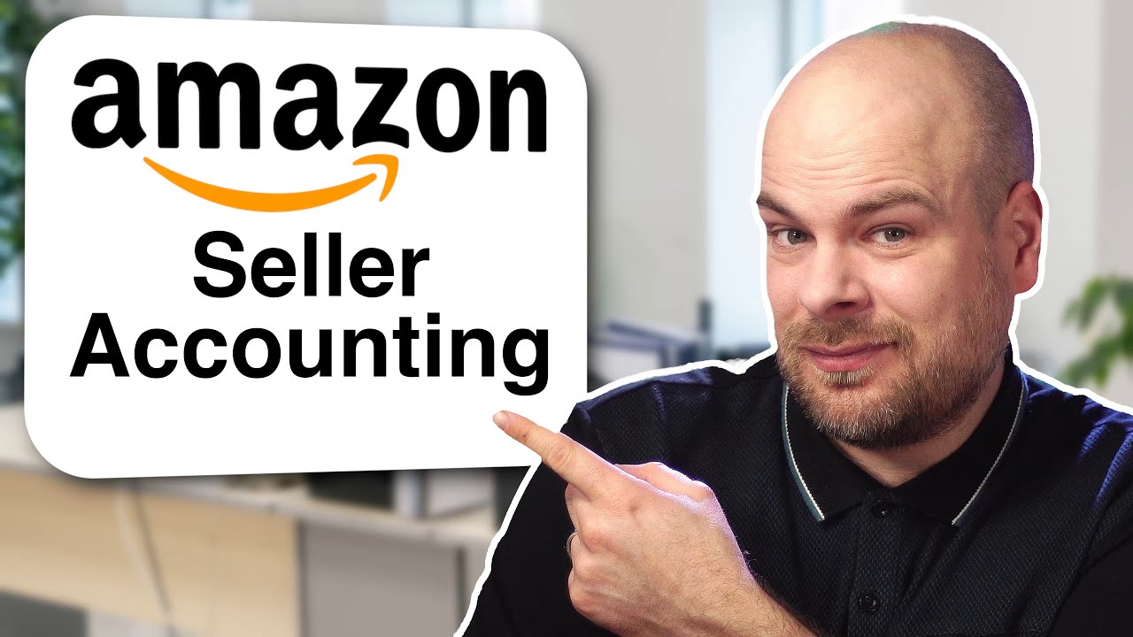 Amazon Seller Accounting in 2025: How to Get Started (FBA Made Easy ...