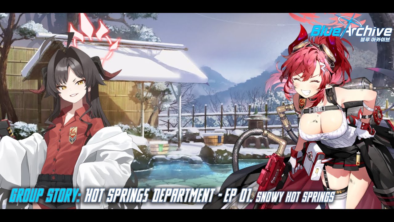 Blue Archive - Sub Story: Hot Springs Department - EP 01. Snowy Hot ...