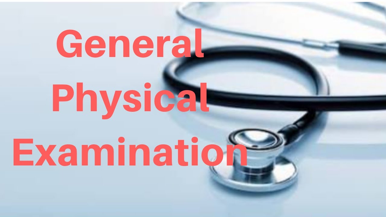 General Physical Examination - Simplified -Step by step-Live Demo ...