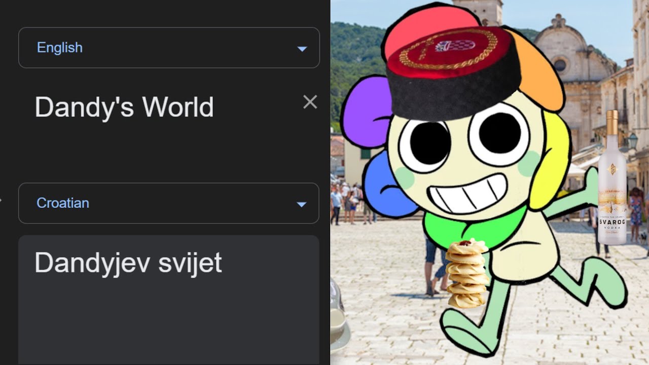 Dandy's World in different languages meme - YouTube