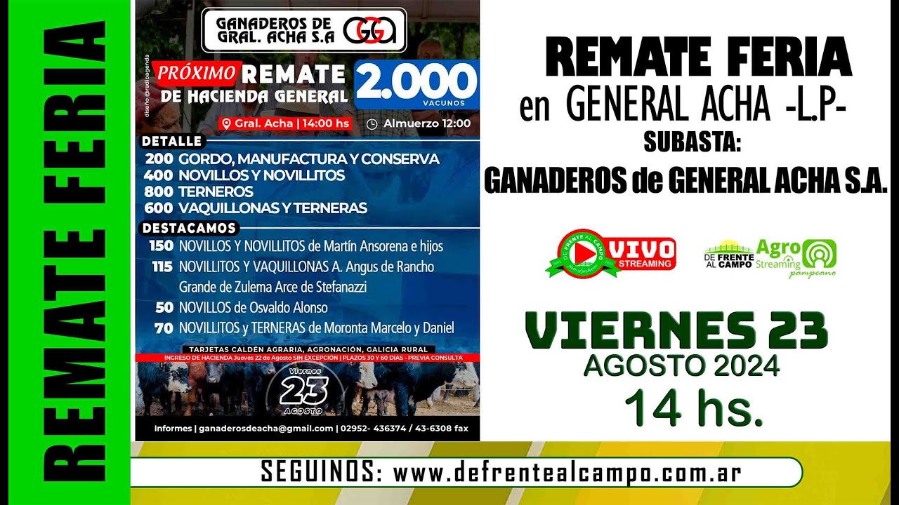 en VIVO y en DIRECTO - 14 hs. - REMATE FERIA de GANADEROS de GENERAL ACHA -L.P.- G. ACHA -L.P ...