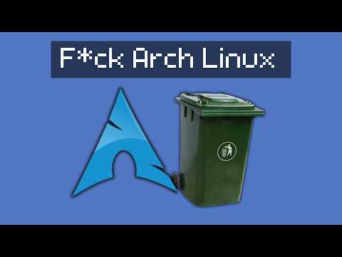 I Deleted Arch Linux.. (Never Going Back)