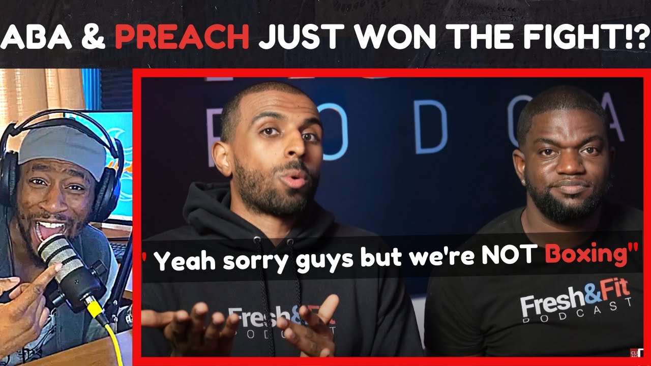 Aba & Preach Won The Fresh & Fit BEEF | Lessons to learn from @Aba ...