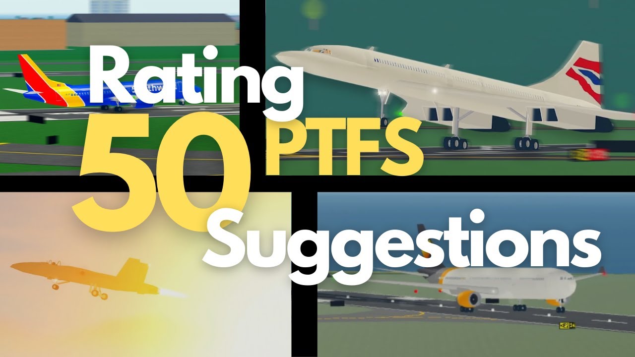 Rating 50 PTFS Suggestions - YouTube