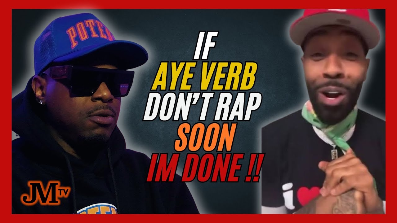 If AYE VERB don't rap soon, IM DONE!! - YouTube