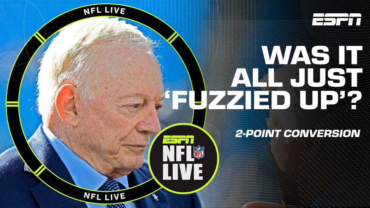 Jerry Jones says the 2-point conversion CONTROVERSY was just 'FUZZIED ...