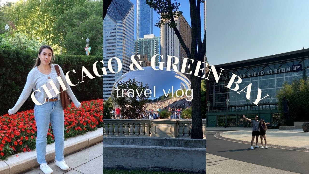 Chicago & Green Bay Travel Vlog | things to do in Chicago & Green Bay ...