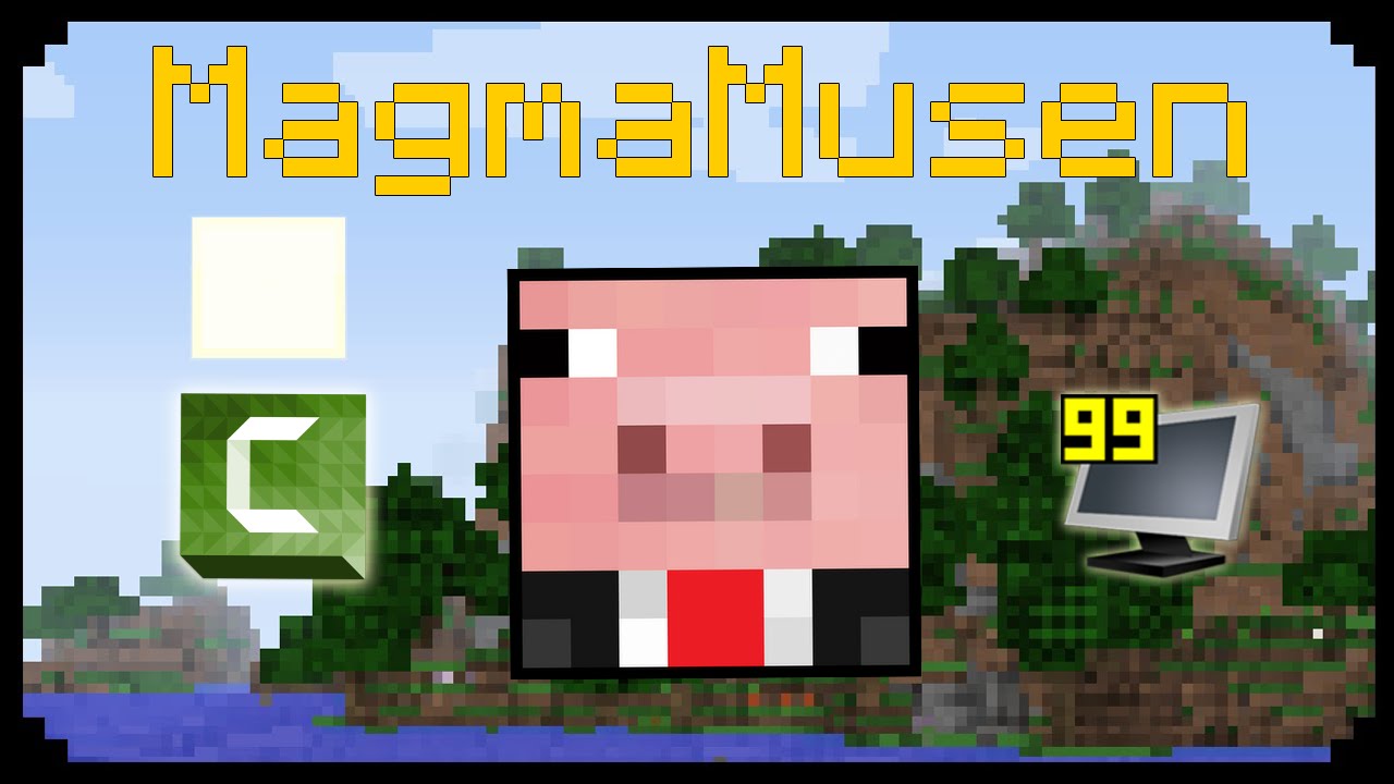 Minecraft: How to make a MagmaMusen Video - YouTube