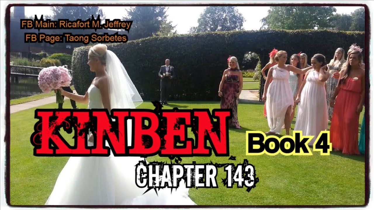 KINBEN BOOK 4 | CHAPTER 143 - YouTube