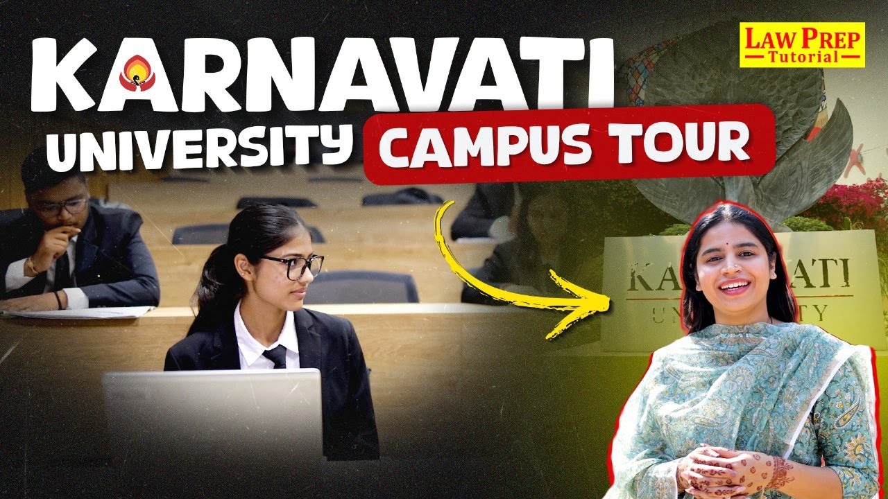 Karnavati University Campus Tour: Best Private Law College in India ...