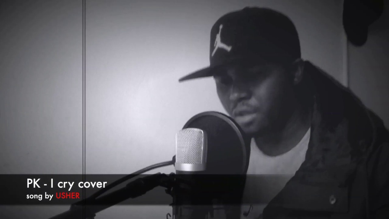 Usher I cry cover (PK) - YouTube