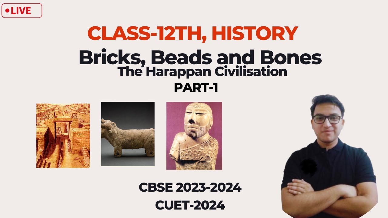 Class-12| History| Chapter:1| Bricks, Beads and Bones| Part-1| By ...