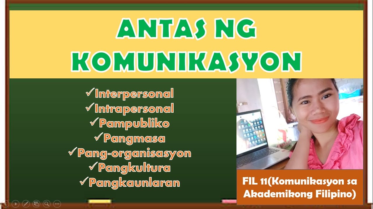 ANTAS NG KOMUNIKASYON/ FIL 11 (Komunikasyon sa Akademikong Filipino ...