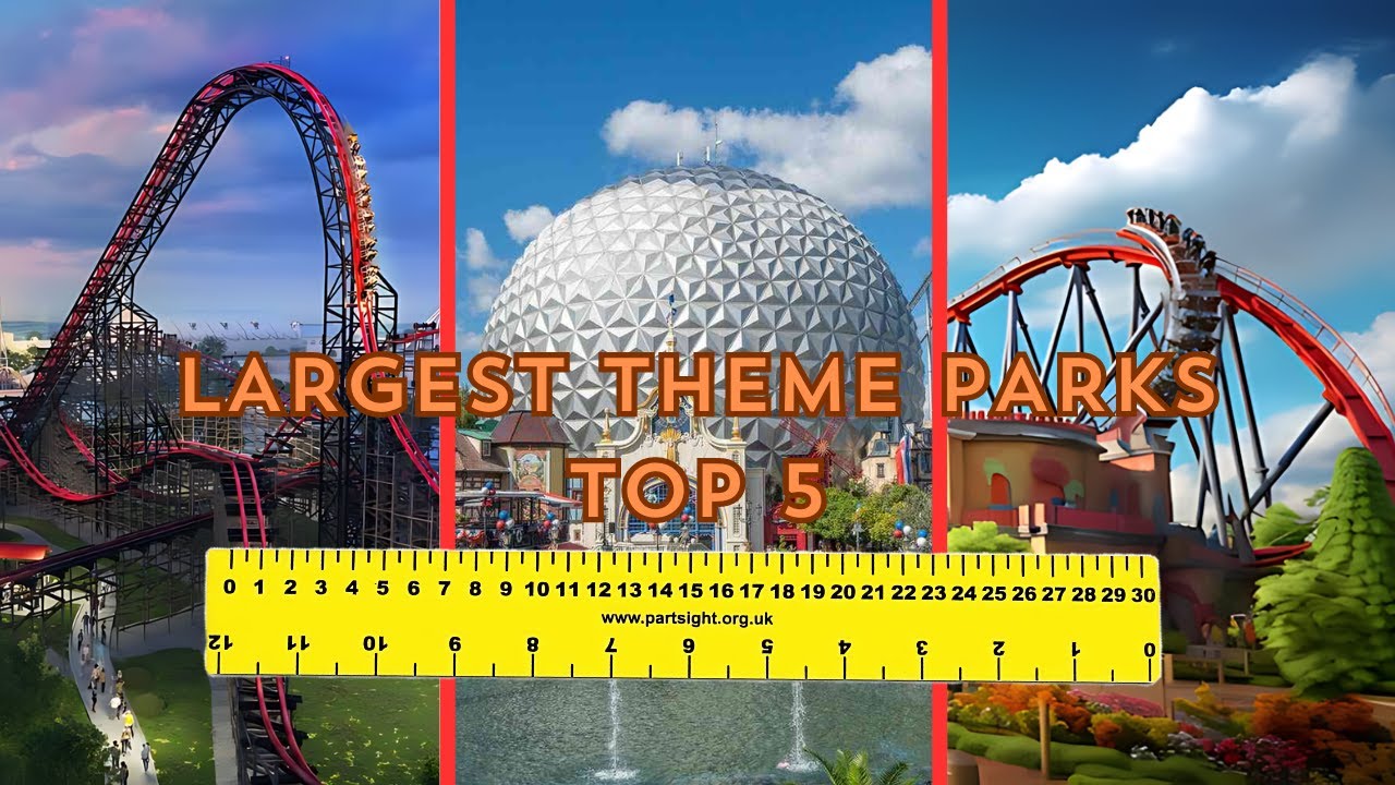 Size Matters: Uncovering the Worlds 5 Most Enormous Theme Parks - YouTube