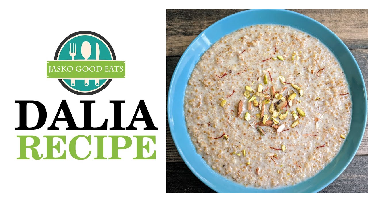 DALIA Recipe | How To Make Dalia Recipe | Dalia कैसे बनाये - YouTube