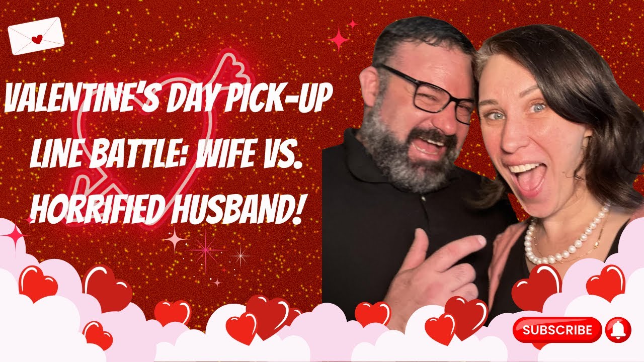 Valentine’s Day Pick-Up Line Battle: Wife vs. Horrified Husband! ️😂 ...