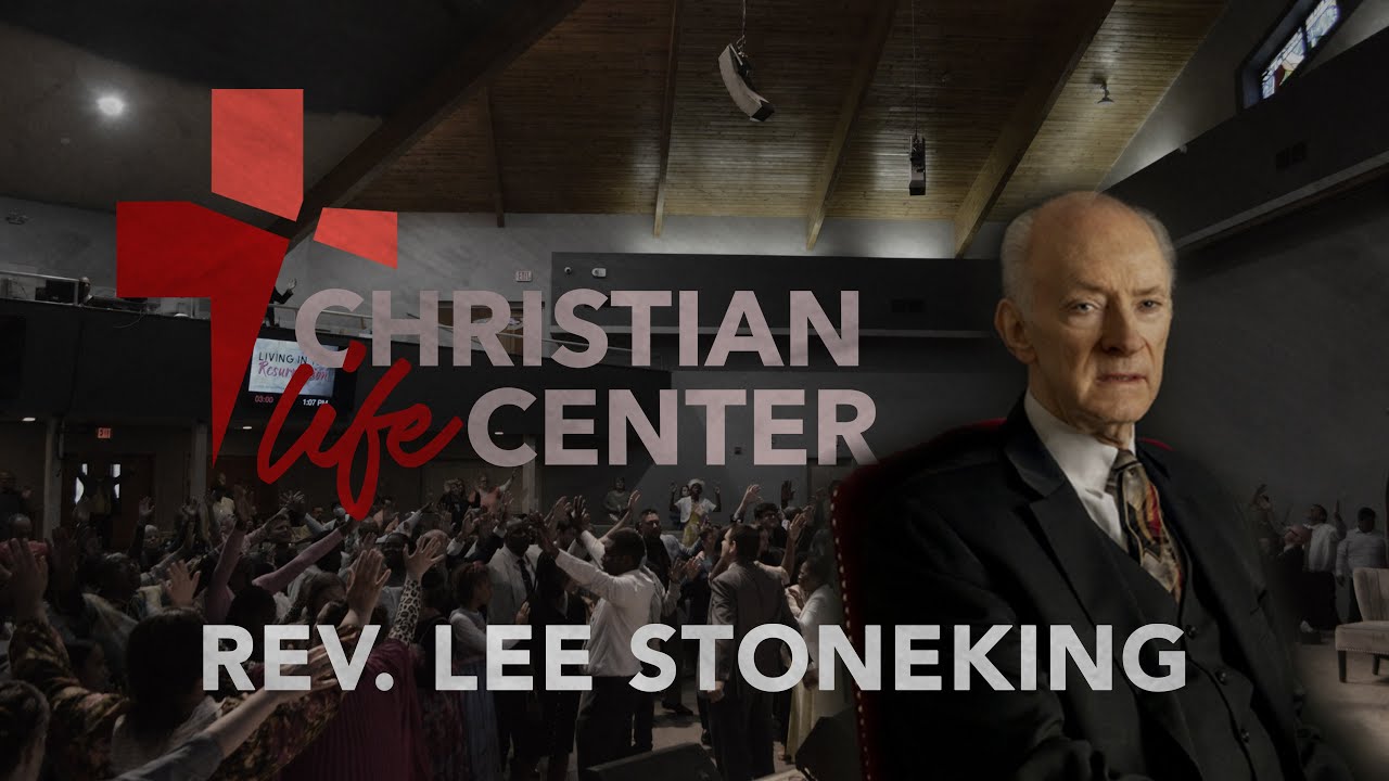 Rev Lee Stoneking | Christian Life Center | WED 10.11.23 - YouTube