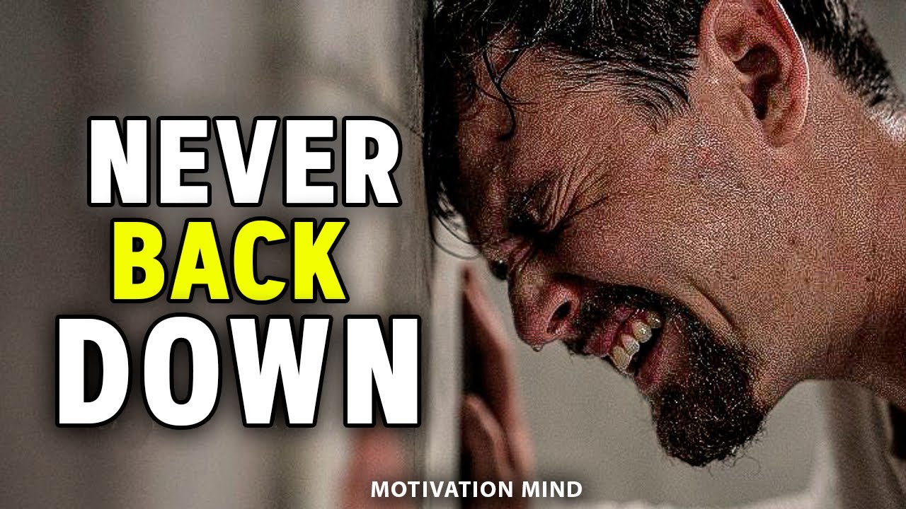Best Motivational Speech Compilation NEVER BACK DOWN - Motivation Video ...
