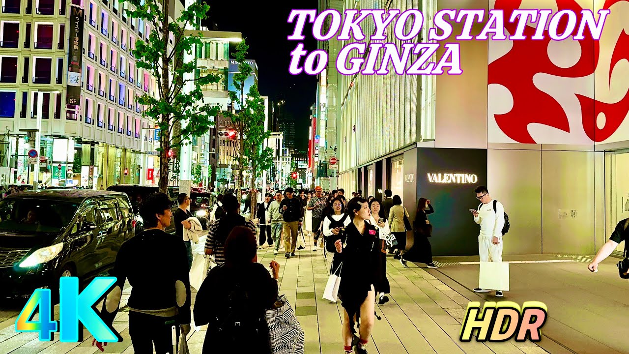 【4K HDR Japan Walk】 Tokyo Station to Ginza Walk - [Tokyo Night Walk ...