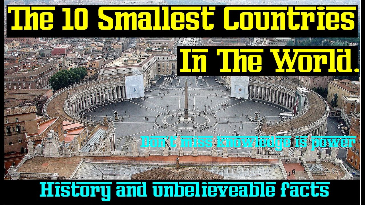 Top 10 SMALLEST Countries In The World - YouTube