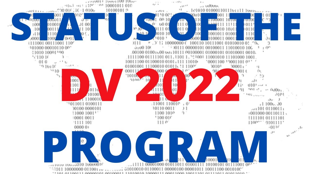Status of the DV 2022 Program - YouTube