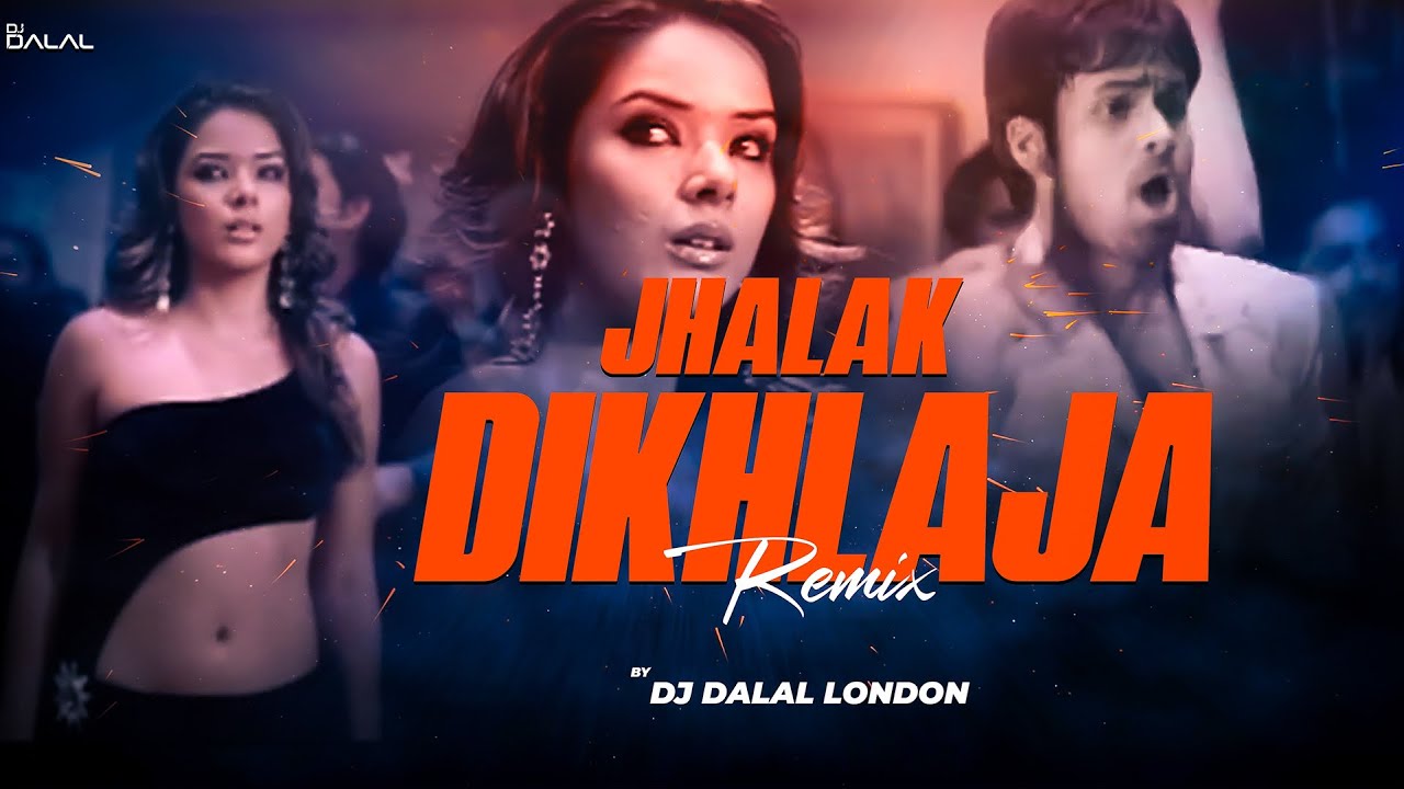 Jhalak Dikhla Ja | Club Remix | DJ Dalal London | Himesh Reshammiya ...