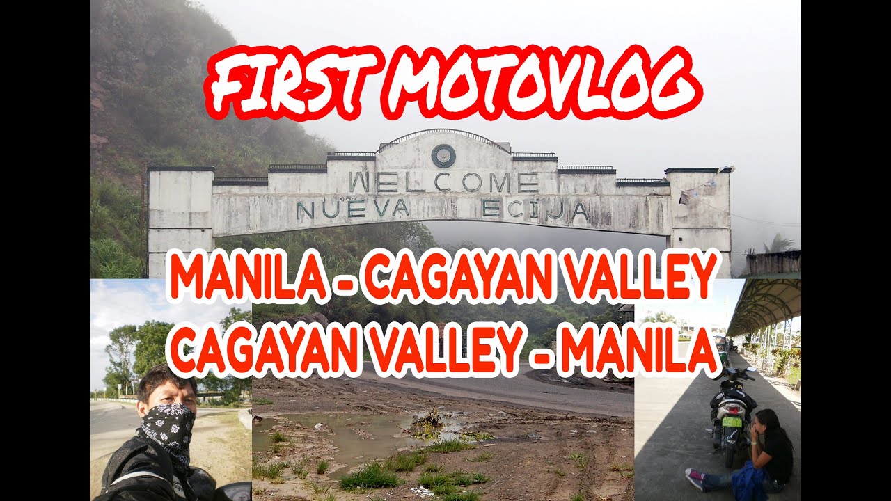 MANILA TO BALLESTEROS CAGAYAN VALLEY MY FIRST MOTOVLOG 2009 - YouTube