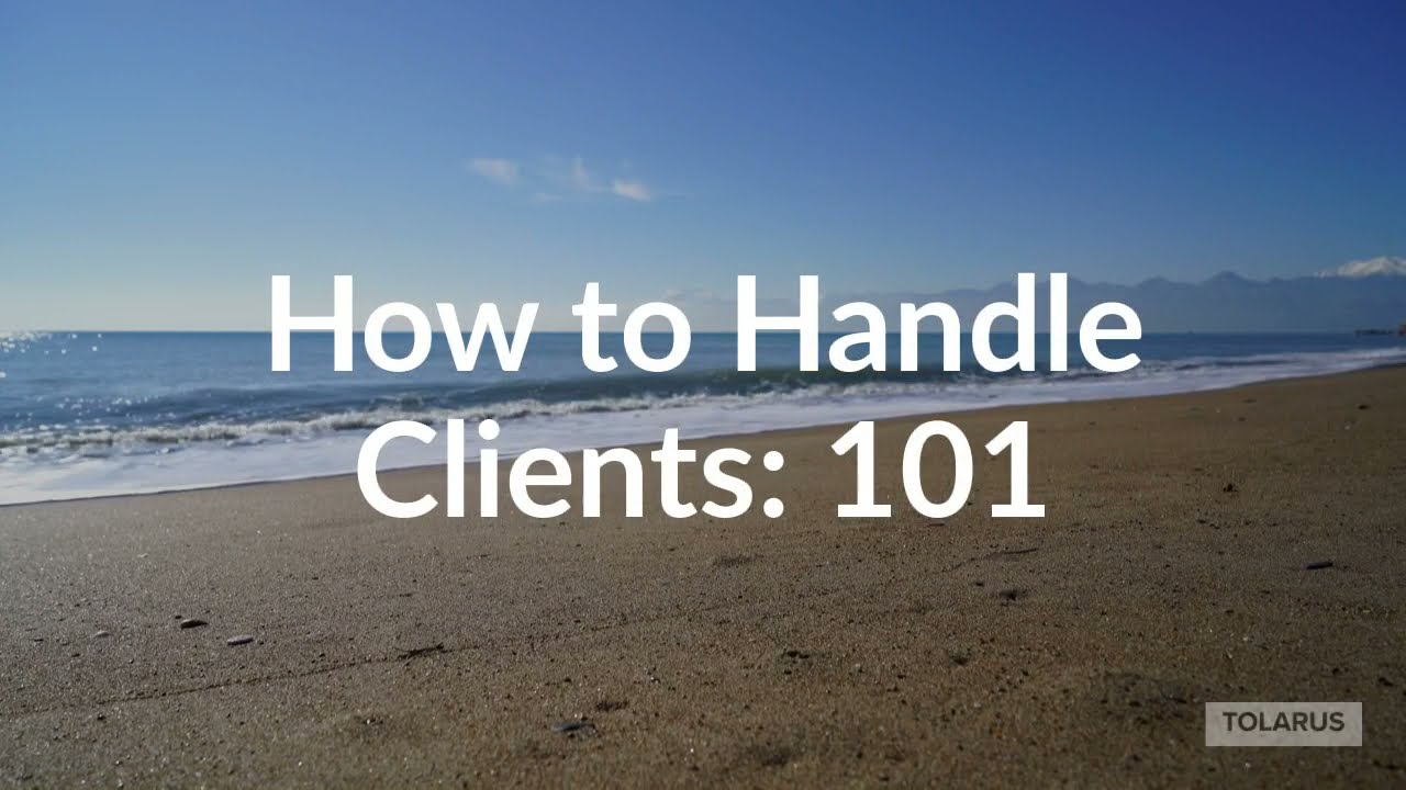 How to handle clients: 101 - All client types! - YouTube