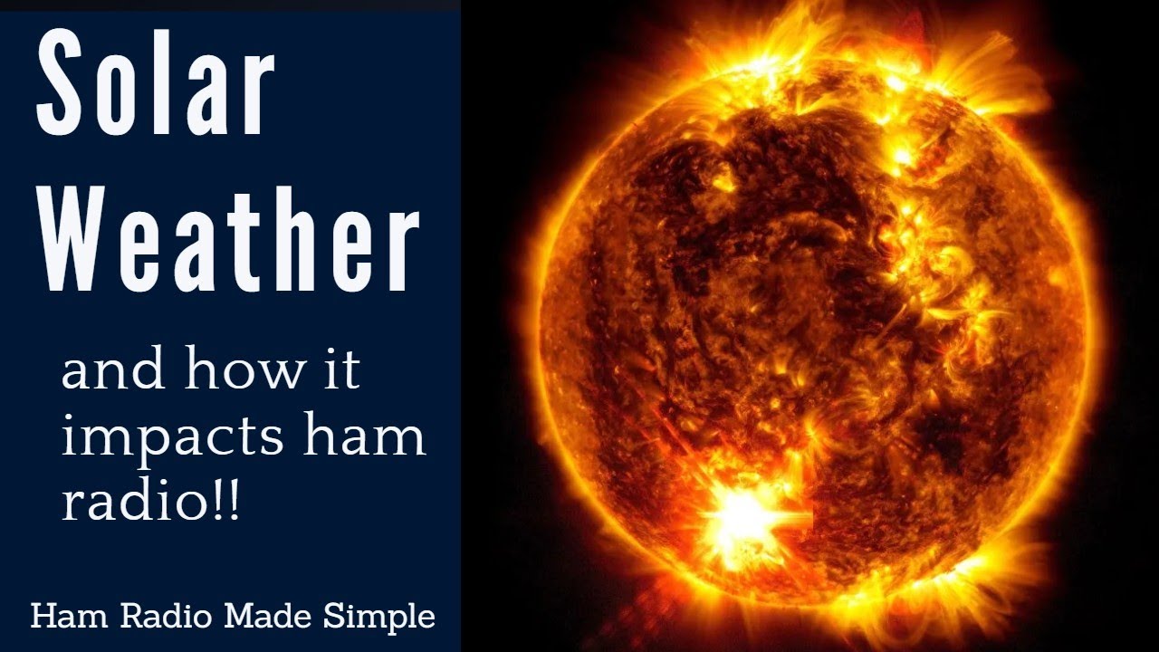 Solar Weather & Impact on Ham Radio - YouTube