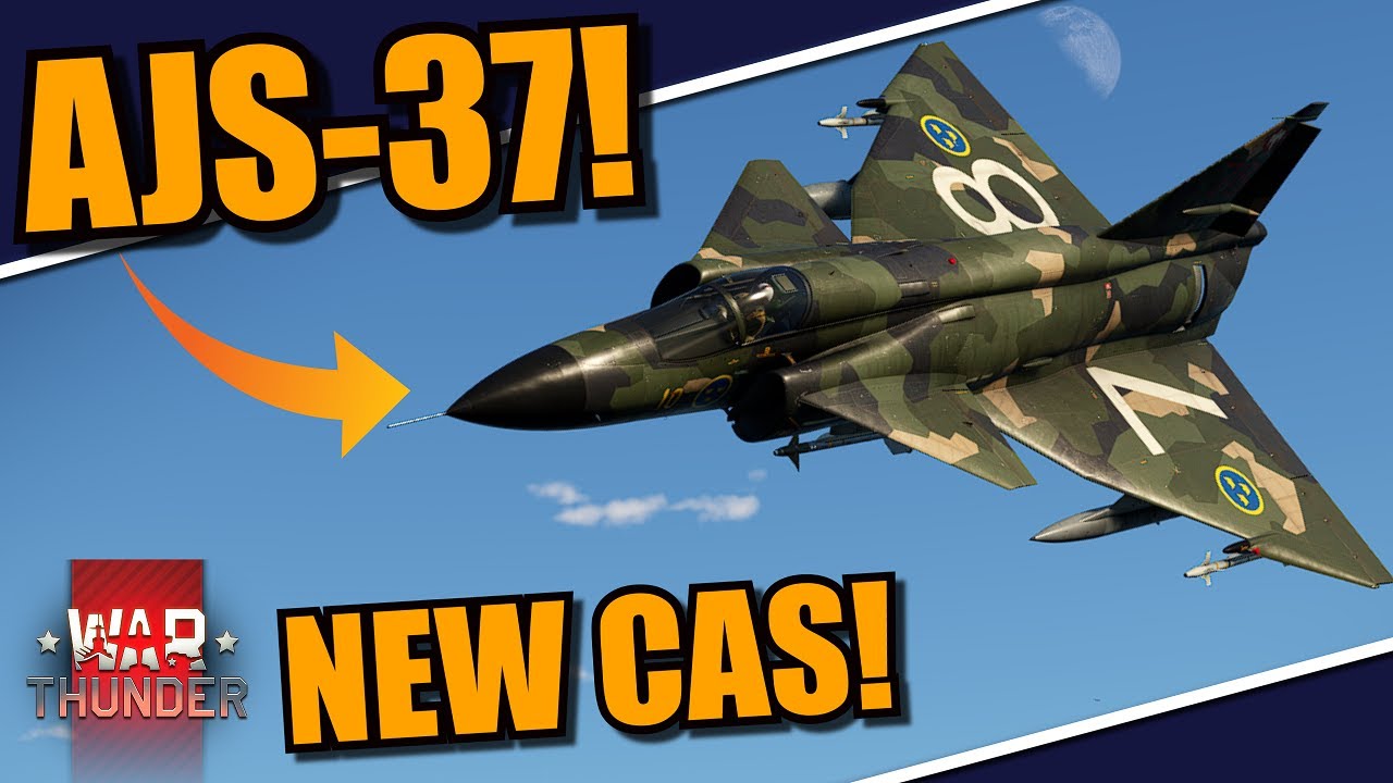 War Thunder AJS-37 VIGGEN GAMEPLAY in AIR RB & CAS in GROUND RB! The ...