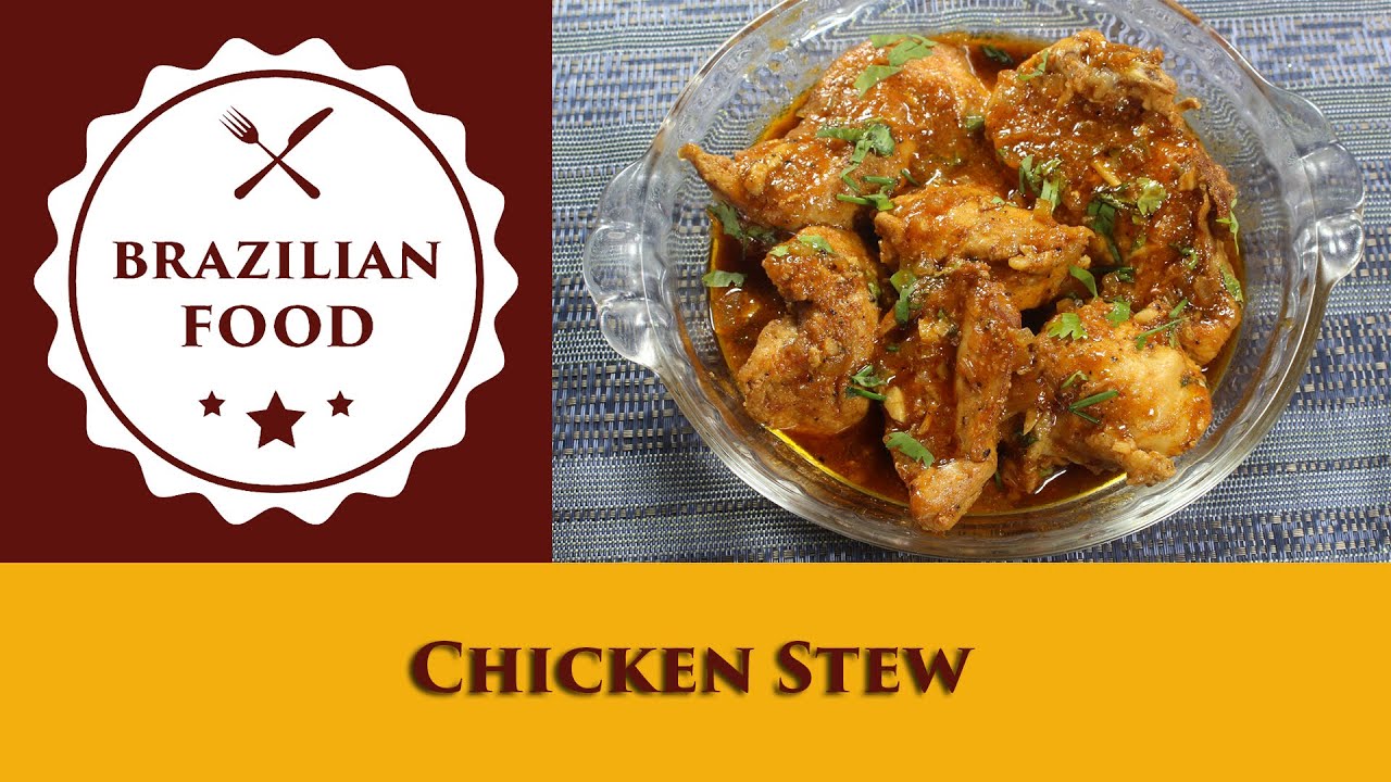Brazilian Chicken Stew - Everyday Brazilian Food - Recipe 0819 - YouTube