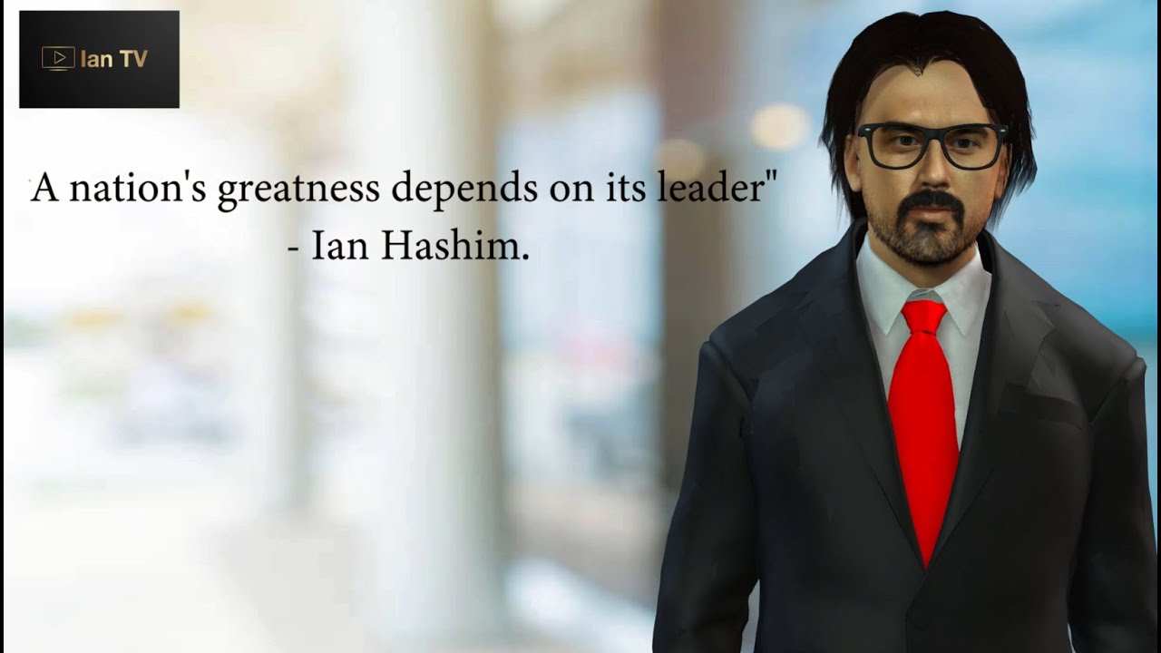 Ian Hashim | A nation's greatness depends on its leader - YouTube