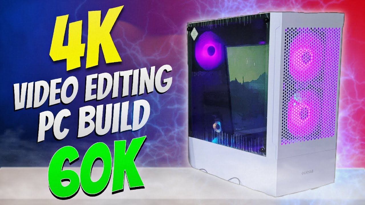 Budget 4K Video Editing PC | Assembling My Dream PC On My Own! - YouTube
