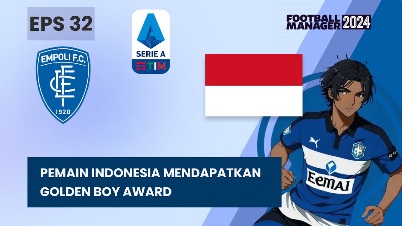 EPS 32: PEMAIN INDONESIA MENDAPATKAN GOLDEN BOY AWARD | FOOTBALL ...