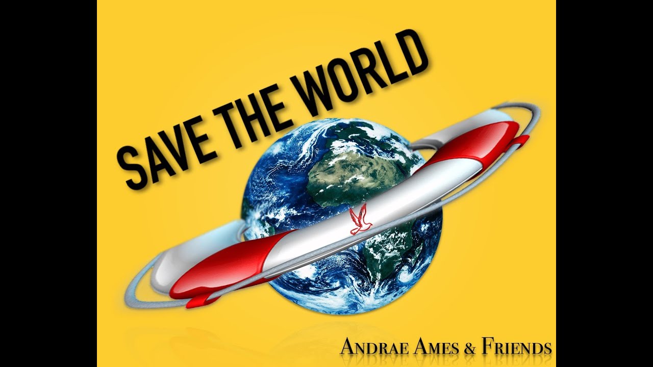 OFFICIAL MUSIC VIDEO Save The World feat Taylor Lenahan - YouTube