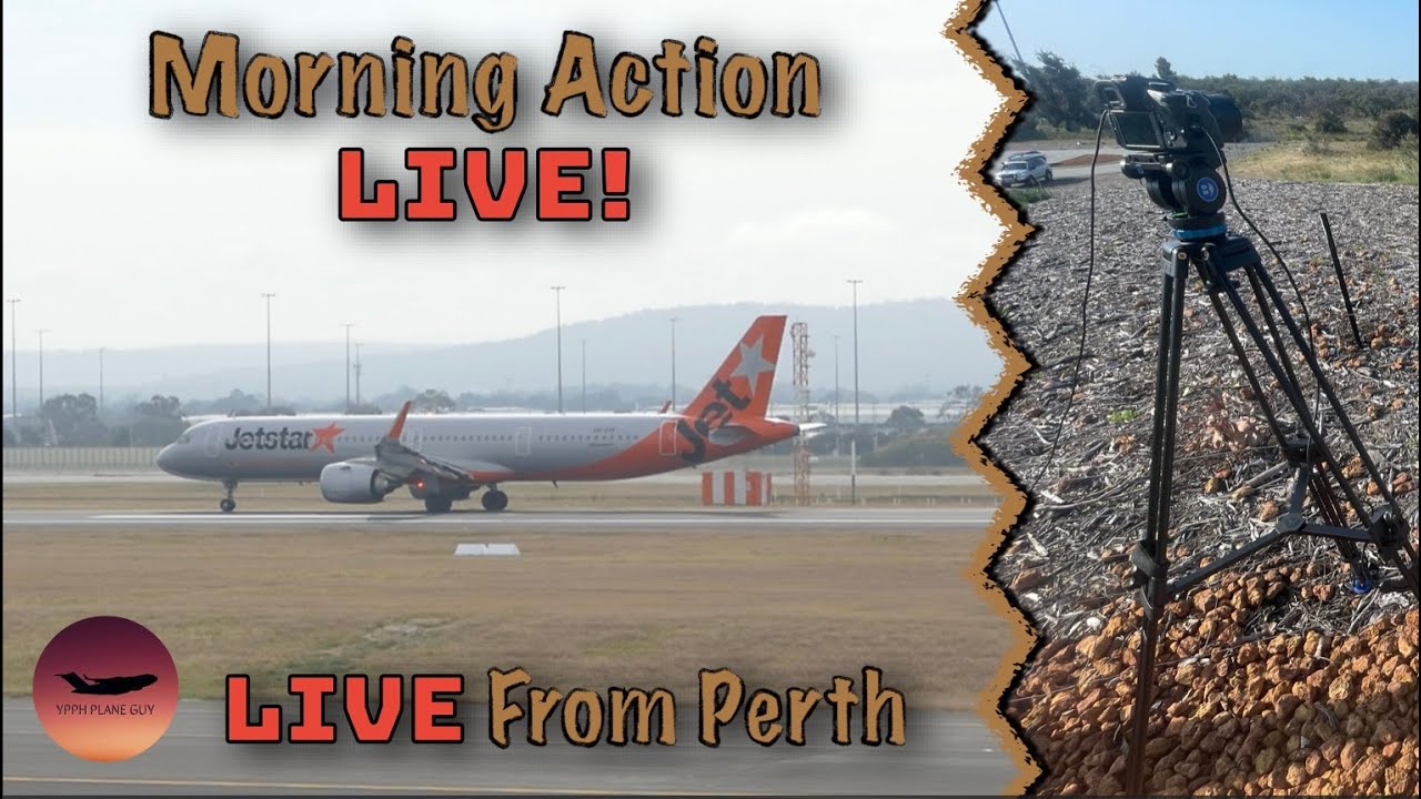 🔴🎥 ️ MORNING ACTION LIVE @ PERTH - W/ YPPH PG + ATC - YouTube