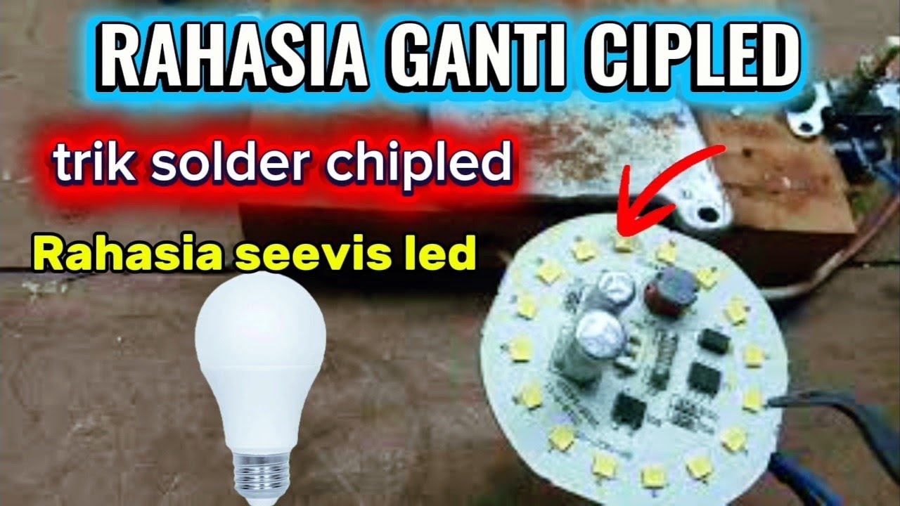 cara mengganti chip led pada lampu led - YouTube