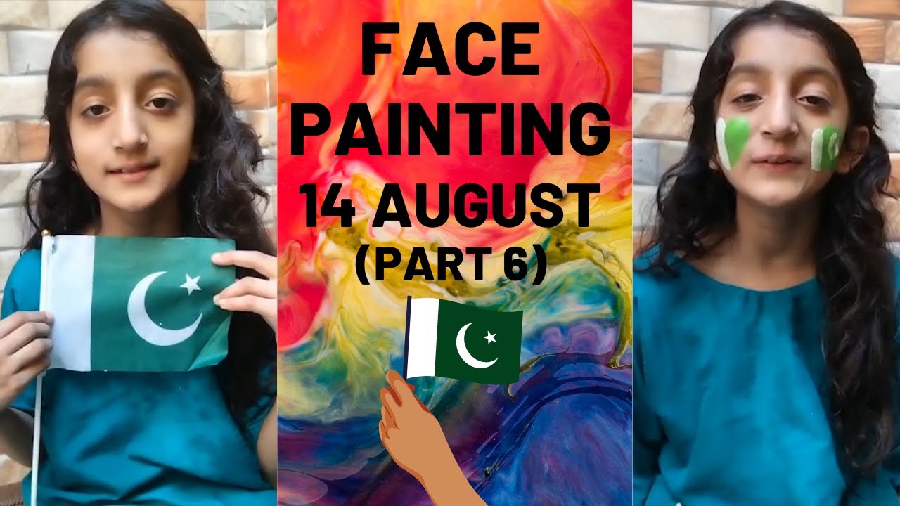 Face Painting | Pakistani Flag | 14 August | Independence Day | Humain ...