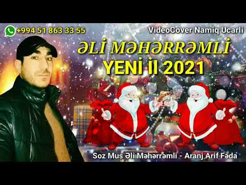 Eli Meherremli. Yeni il 2021. Bayraminiz Mubarek. Saxdababa hardasan axsam oldu.