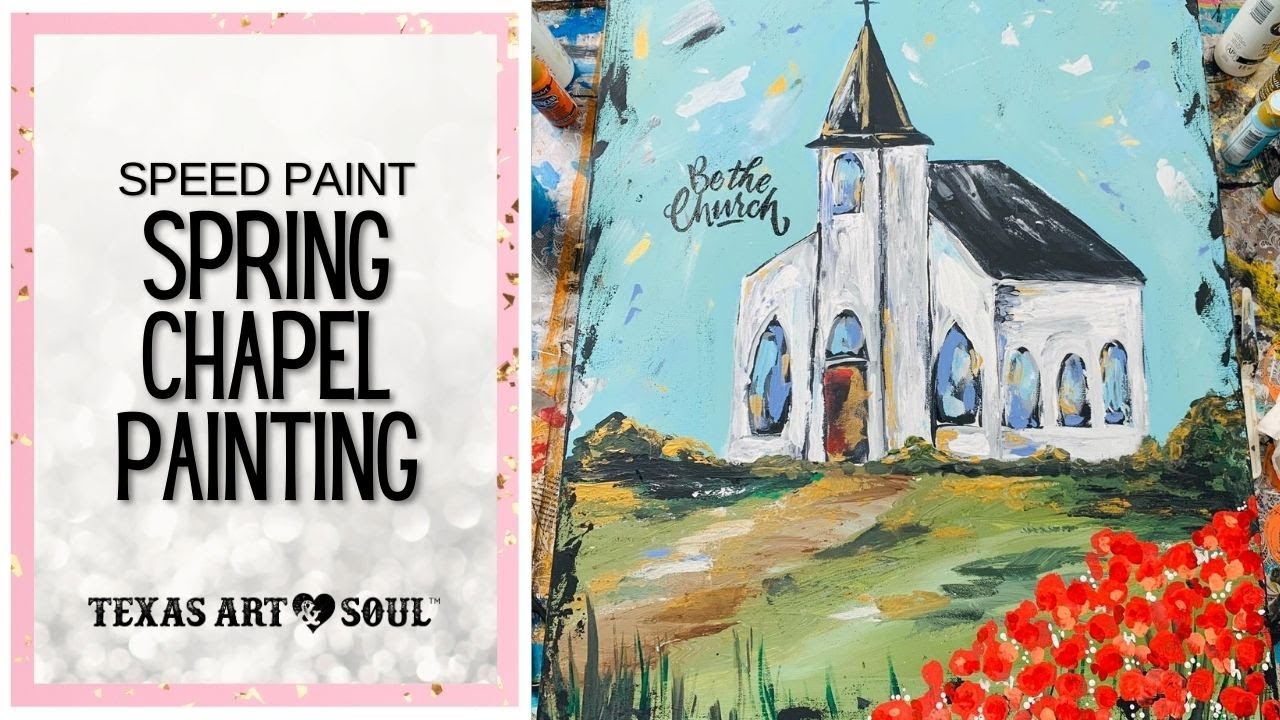 Be The Church Chapel Painting Speed Paint - YouTube