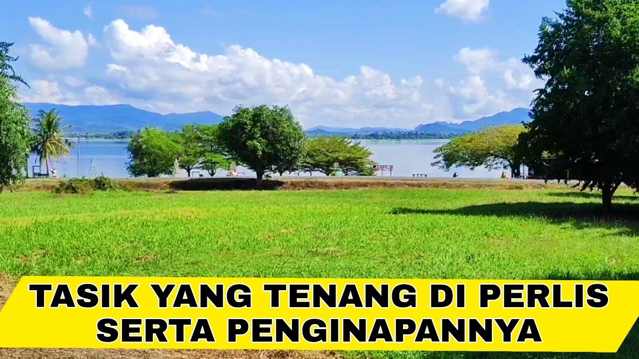Apa Ada Di Tasik Timah Tasoh Perlis dan Bagaimana Penginapan di Resort ...