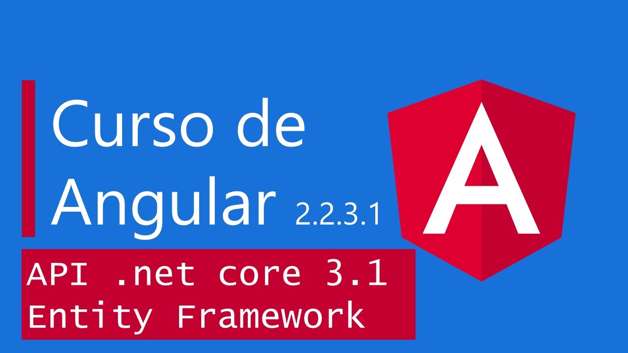 Angular 2 2 3 1 Api Core 3 1 Entity Framework Youtube