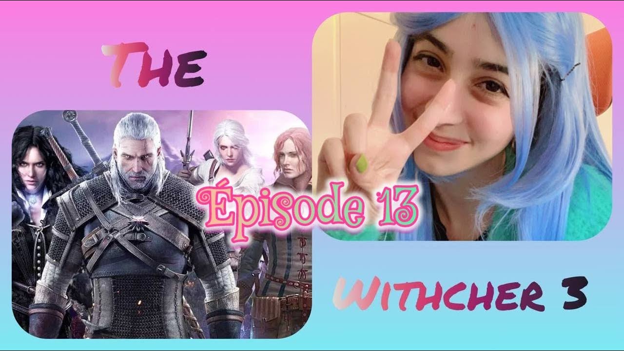 Baron's Daughter - The Witcher 3 Episode 13 - YouTube