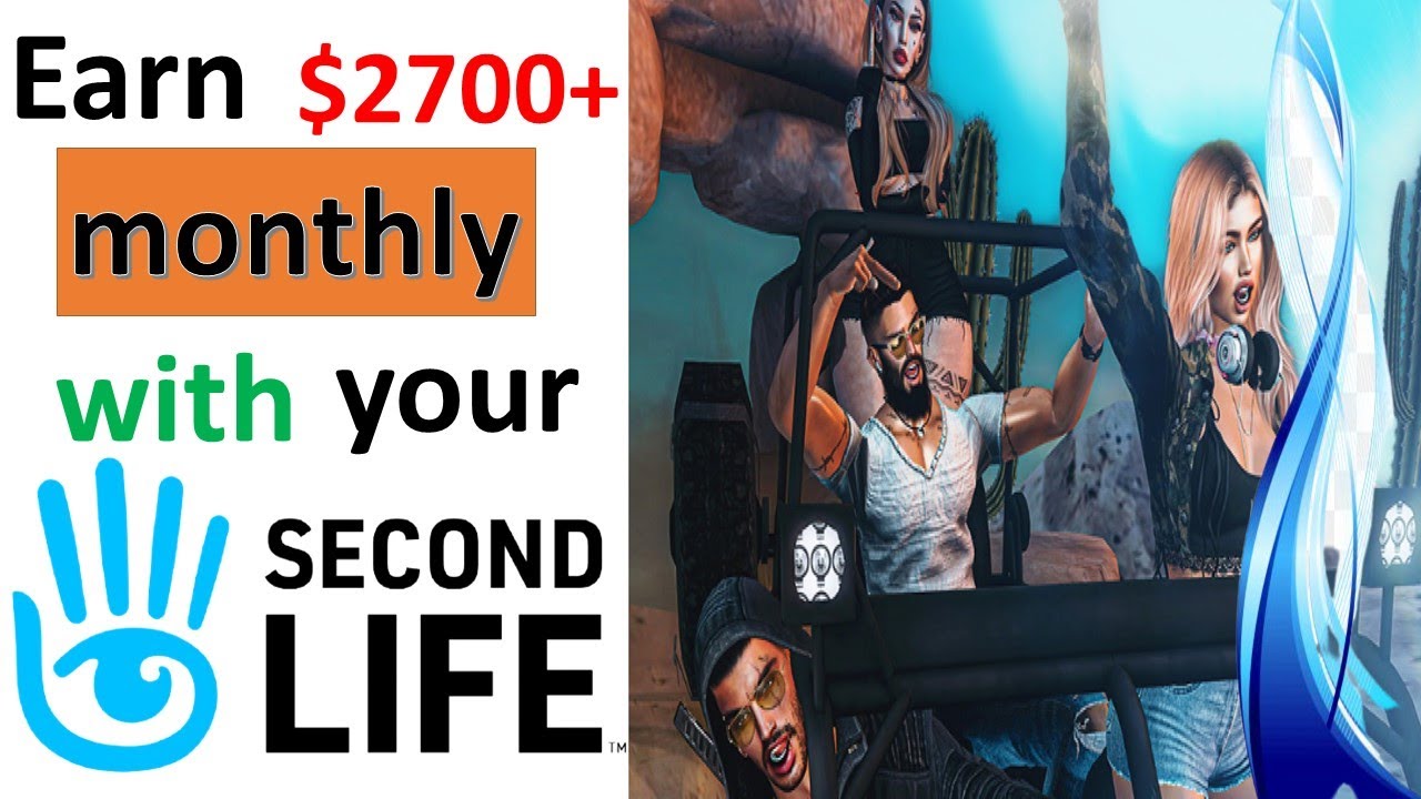 How to earn $2700+ monthly with your second life [make money online new ...